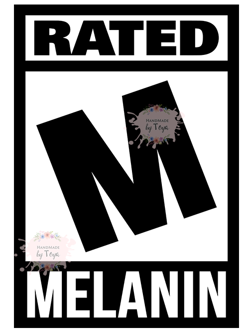Rated M For Melanin SVG, DXF & PNG – Handmade by Toya