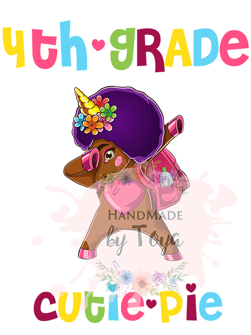 Dabbing Unicorn 4TH Grade Cutie-Pie SVG, DXF & PNG – Handmade by Toya
