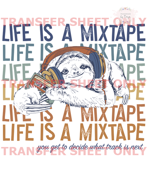 Life Is A Mixtape You Decide (IRON ON TRANSFER SHEET ONLY) – Handmade ...