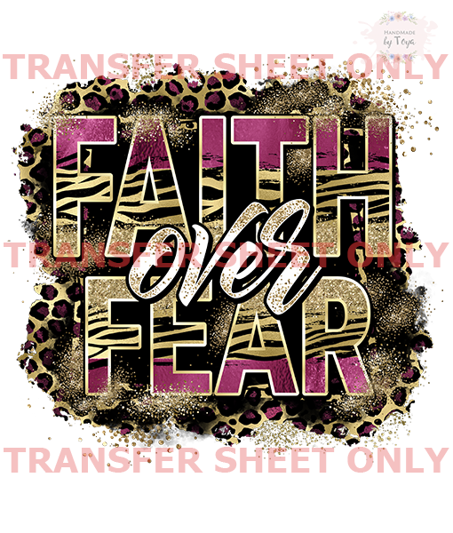 Faith Over Fear – Gold Pink (IRON ON TRANSFER SHEET ONLY) – Handmade by ...