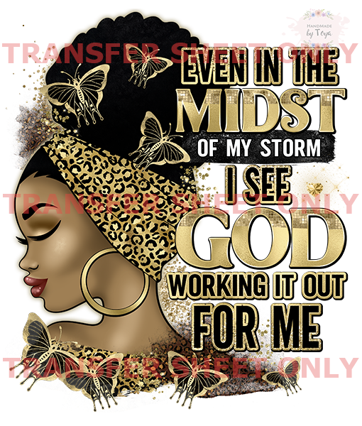 Even In The Midst I See God (IRON ON TRANSFER SHEET ONLY) – Handmade by ...