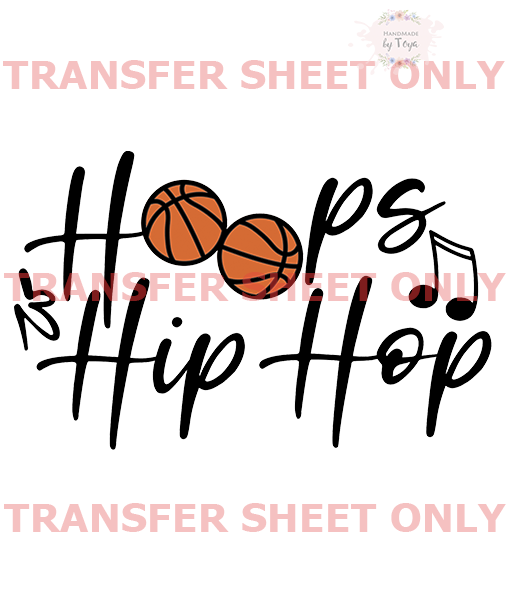 Hoops Basketball Hip Hop (IRON ON TRANSFER SHEET ONLY) – Handmade by Toya