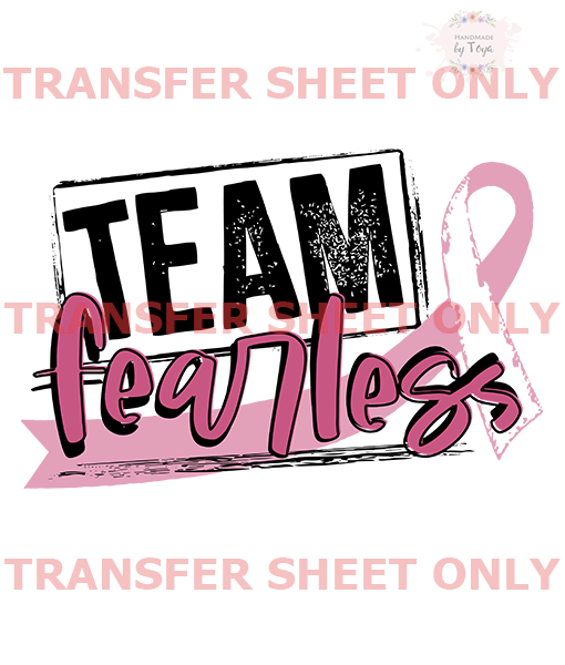 Team Fearless Pink Ribbon (IRON ON TRANSFER SHEET ONLY) – Handmade by Toya