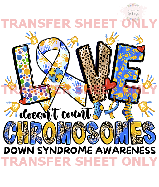 Down Syndrome Awareness (IRON ON TRANSFER SHEET ONLY) – Handmade by Toya