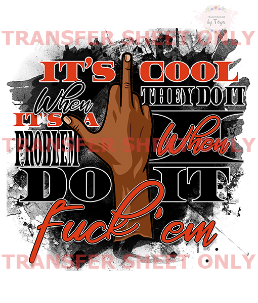 It’s Cool Male (IRON ON TRANSFER SHEET ONLY) – Handmade by Toya