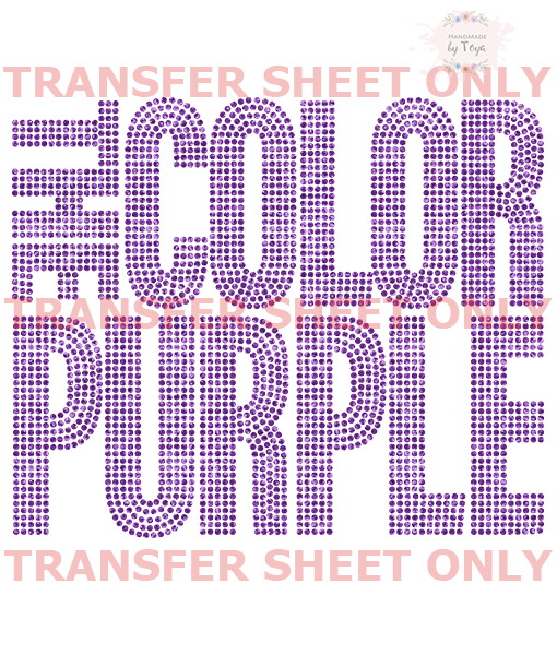 The Color Purple (IRON ON TRANSFER SHEET ONLY) – Handmade by Toya