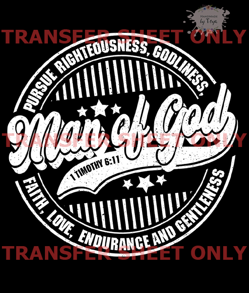 Man Of God (IRON ON TRANSFER SHEET ONLY) – Handmade by Toya