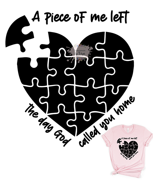 A Piece Of Me Left SVG & PNG (DIGITAL FILE) – Handmade by Toya