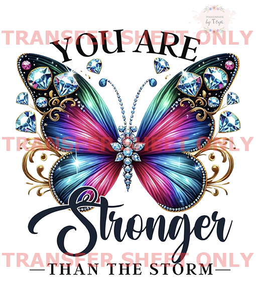 YouAreStrongerThanTheStorm Transfer – Handmade by Toya